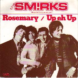 Rosemary / Up Eh Up (Lancashire Dub) by The Smirks (Single, Pub Rock ...