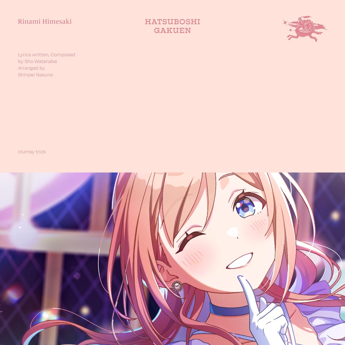 clumsy trick by 初星学園 [HATSUBOSHI GAKUEN], 渡辺 翔 & 姫崎莉波 (Single, J-Pop): Reviews, Ratings, Credits ...