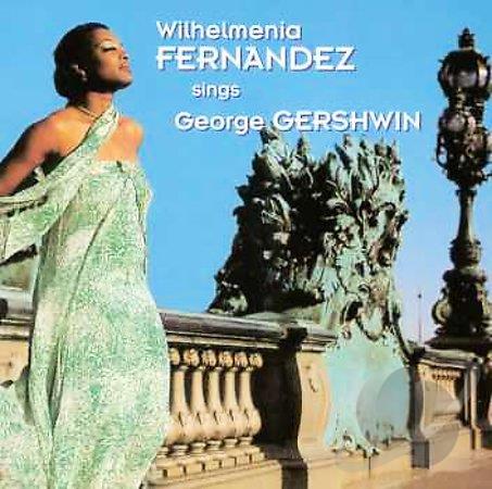 Wilhelmenia Fernandez Sings George Gershwin by Wilhelmenia Fernandez ...