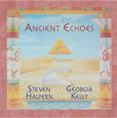 Lists with Ancient Echoes by Steven Halpern & Georgia Kelly (Album, New ...