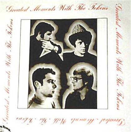 Greatest Moments by The Tokens (Album, Sunshine Pop): Reviews, Ratings ...