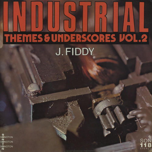 Industrial Themes & Underscores Vol. 2 by J. Fiddy (Album, Library ...
