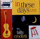 In These Days by Billy Crockett (Album): Reviews, Ratings, Credits ...