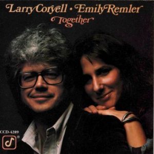 Together by Larry Coryell & Emily Remler (Album, Jazz): Reviews ...