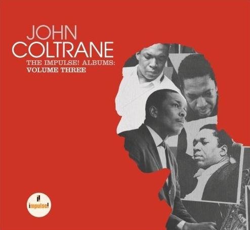The Impulse! Albums: Volume Three by John Coltrane (Compilation ...