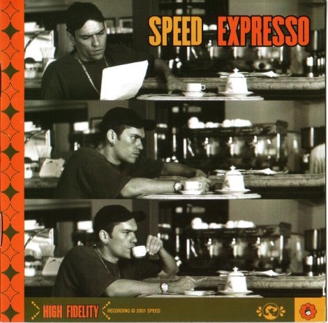 Expresso by Speed (Album): Reviews, Ratings, Credits, Song list - Rate ...