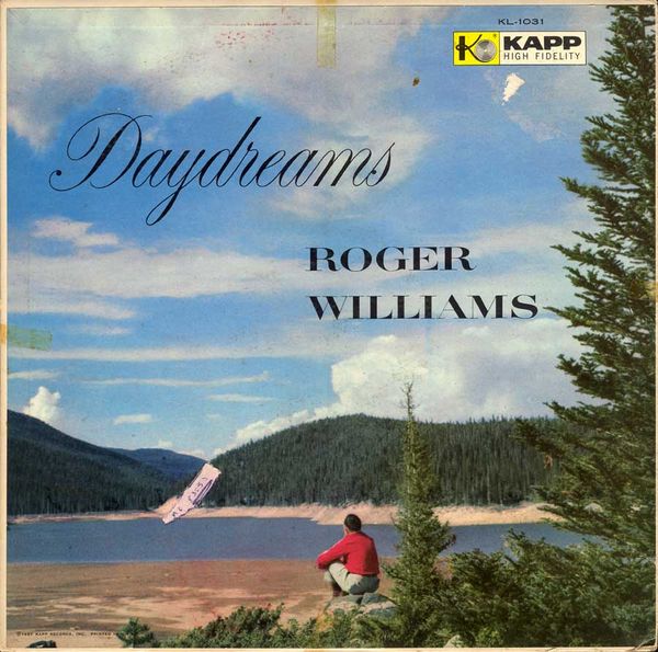 Daydreams by Roger Williams (Album): Reviews, Ratings, Credits, Song ...