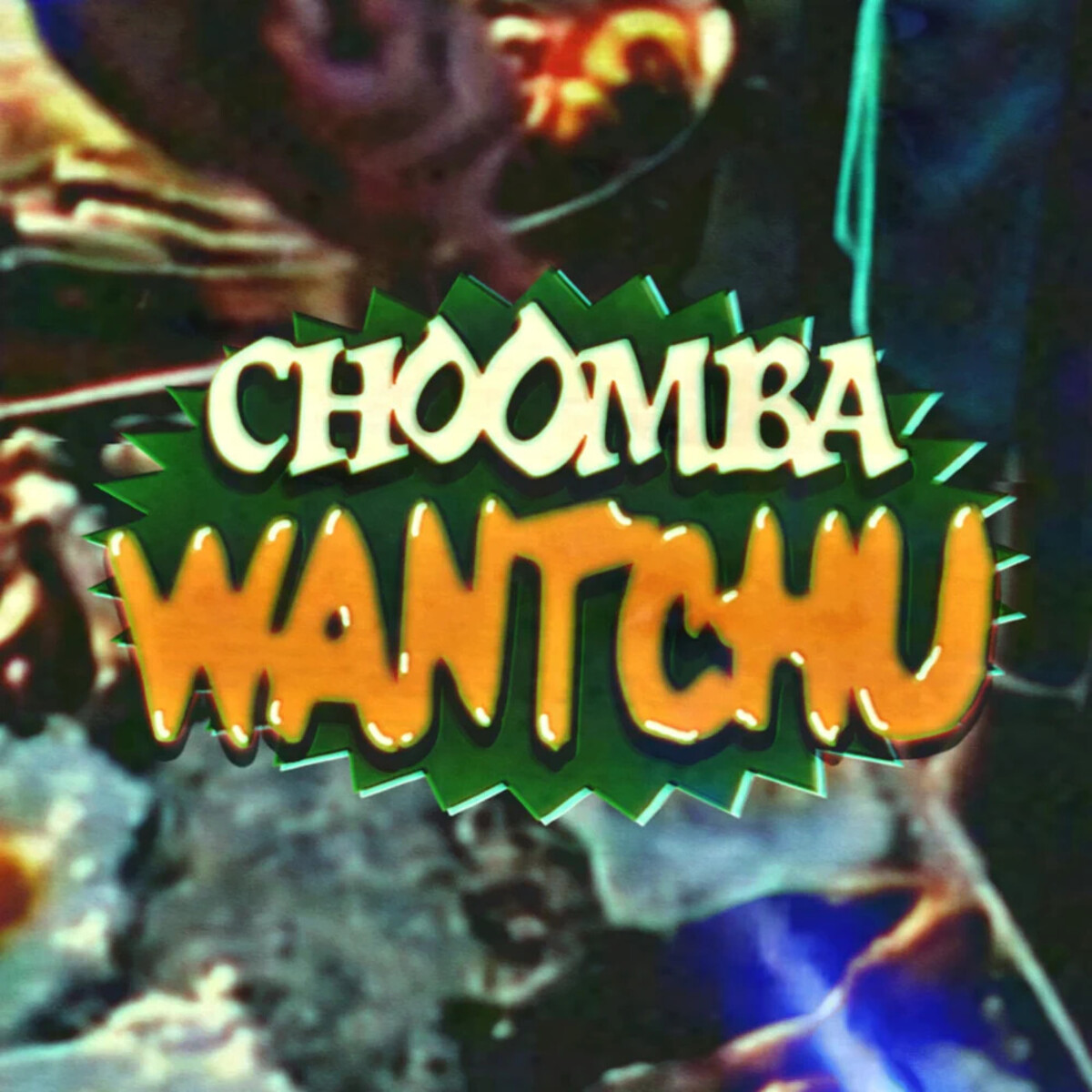 Wantchu by Choomba (Single): Reviews, Ratings, Credits, Song list ...