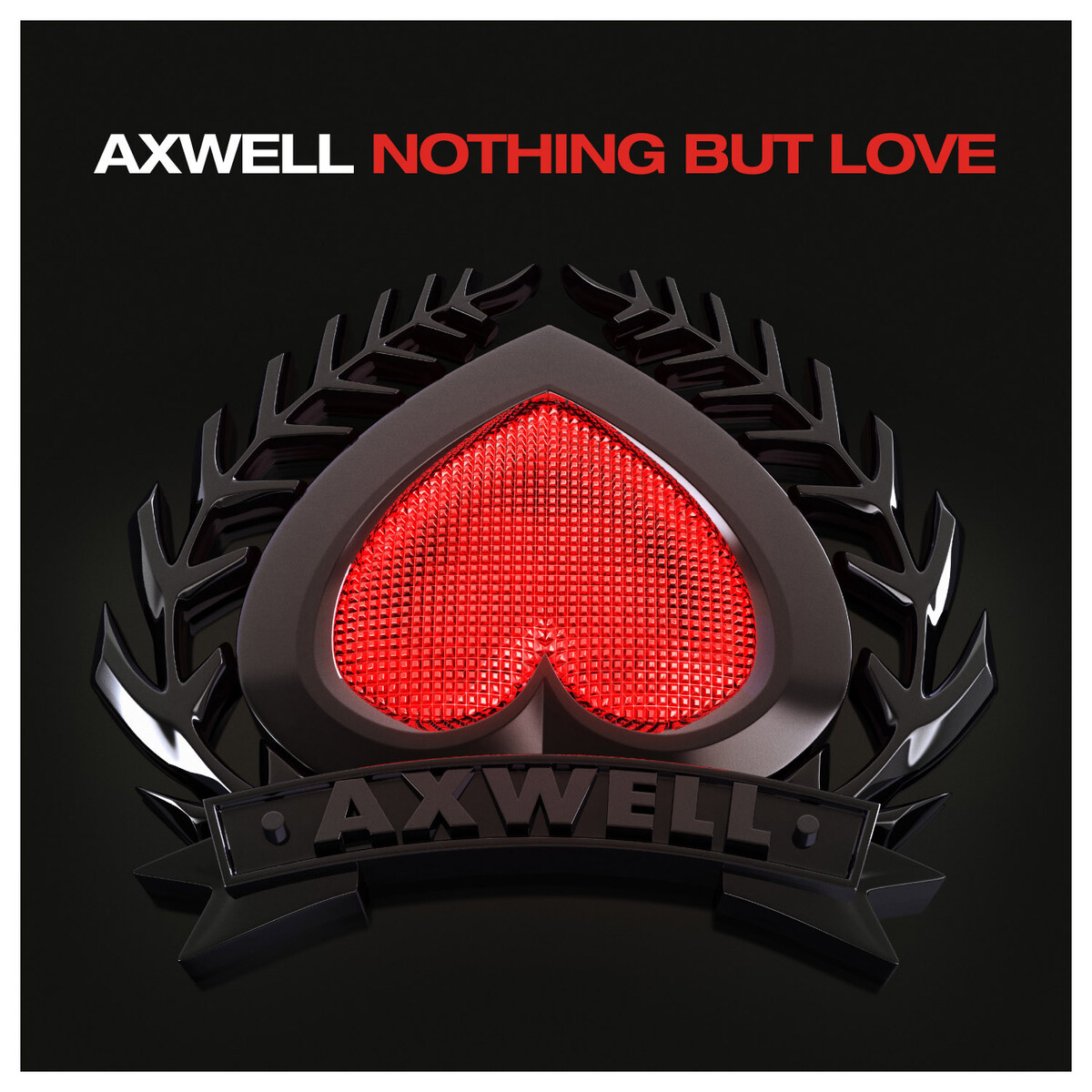 Nothing but Love by Axwell (Single, Electro House): Reviews, Ratings ...