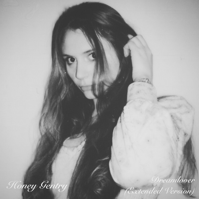 Dreamlover (Extended Version) by Honey Gentry (Single): Reviews ...