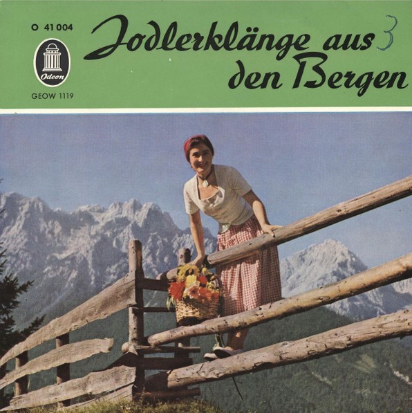 Jodlerklänge aus den Bergen by Michael Berger, Anneliese Singer ...