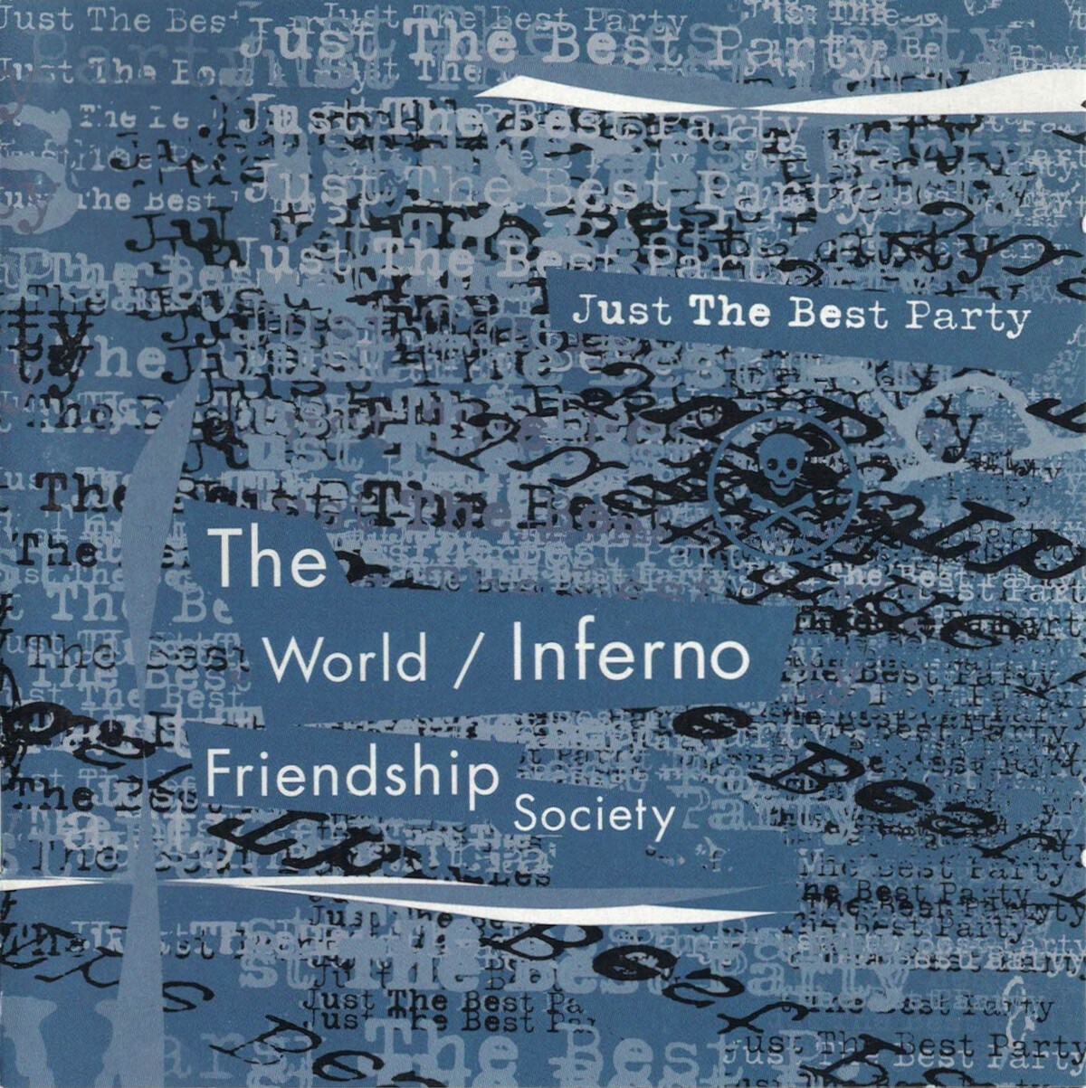 Just the Best Party by The World/Inferno Friendship Society (Album ...