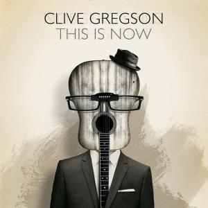 This is Now by Clive Gregson (Album): Reviews, Ratings, Credits, Song list - Rate Your Music