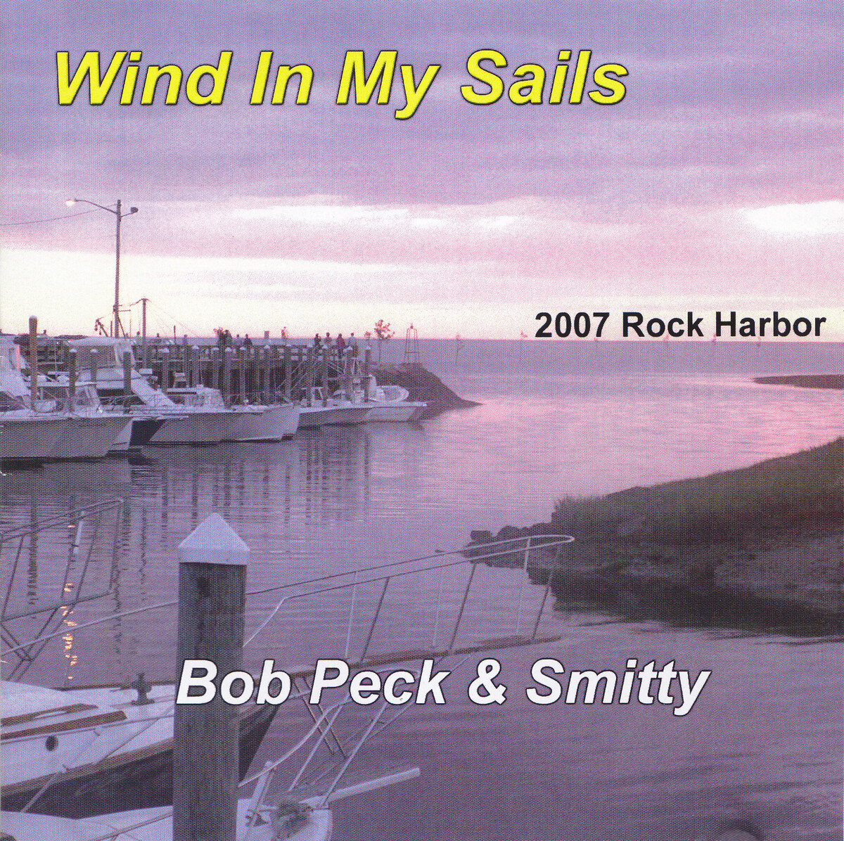 Wind in My Sails by Bob Peck & Smitty (Album, Soft Rock): Reviews ...