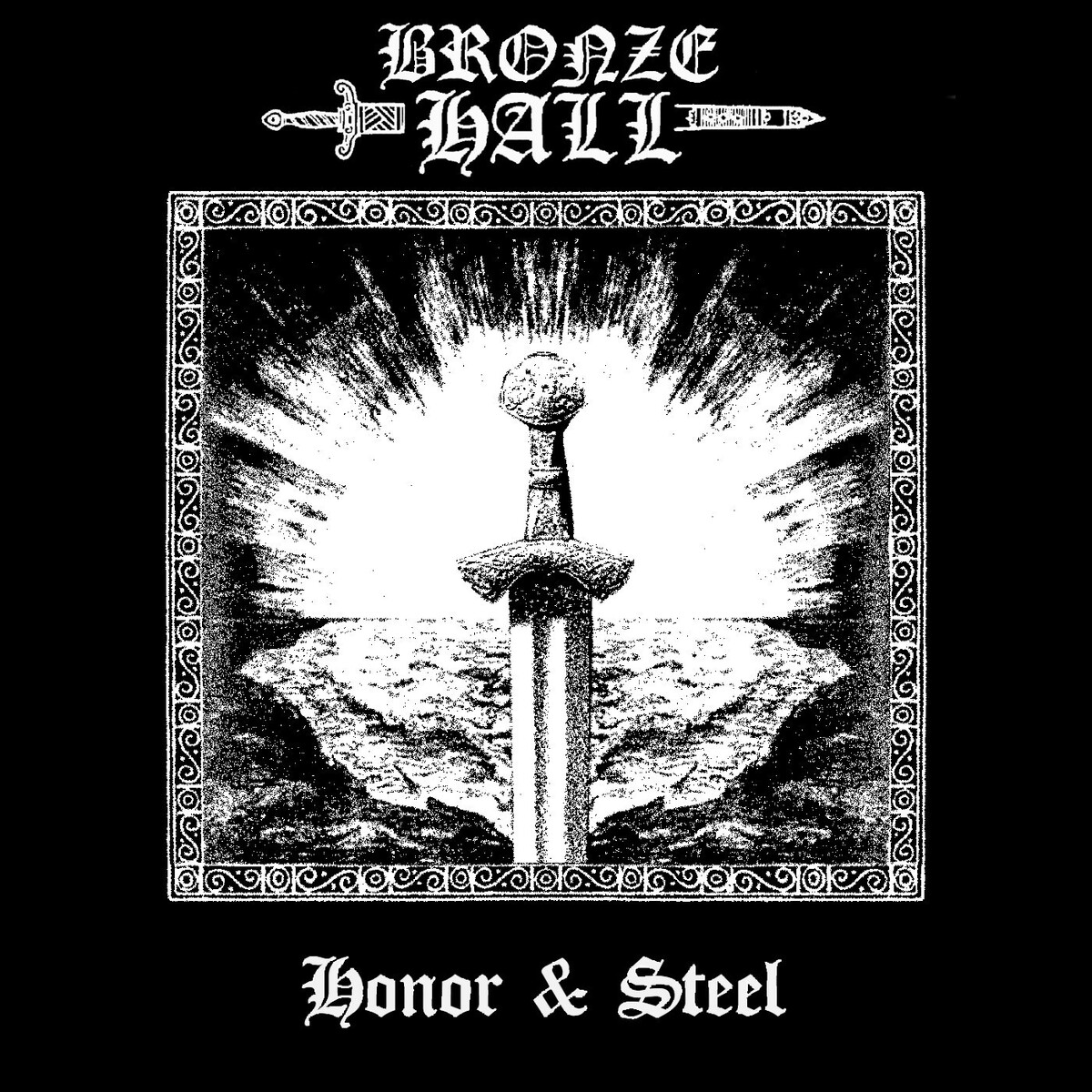Honor & Steel by Bronze Hall (Album): Reviews, Ratings, Credits, Song ...