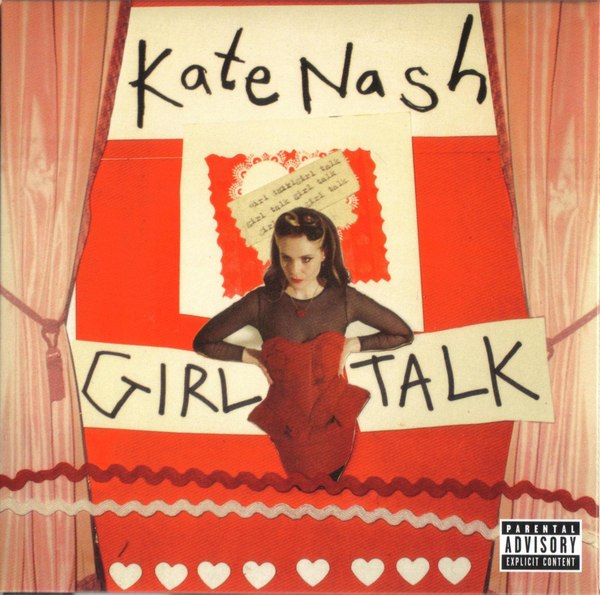Girl Talk by Kate Nash (Album; Have 10p; 10P002): Reviews, Ratings, Credits, Song list - Rate ...