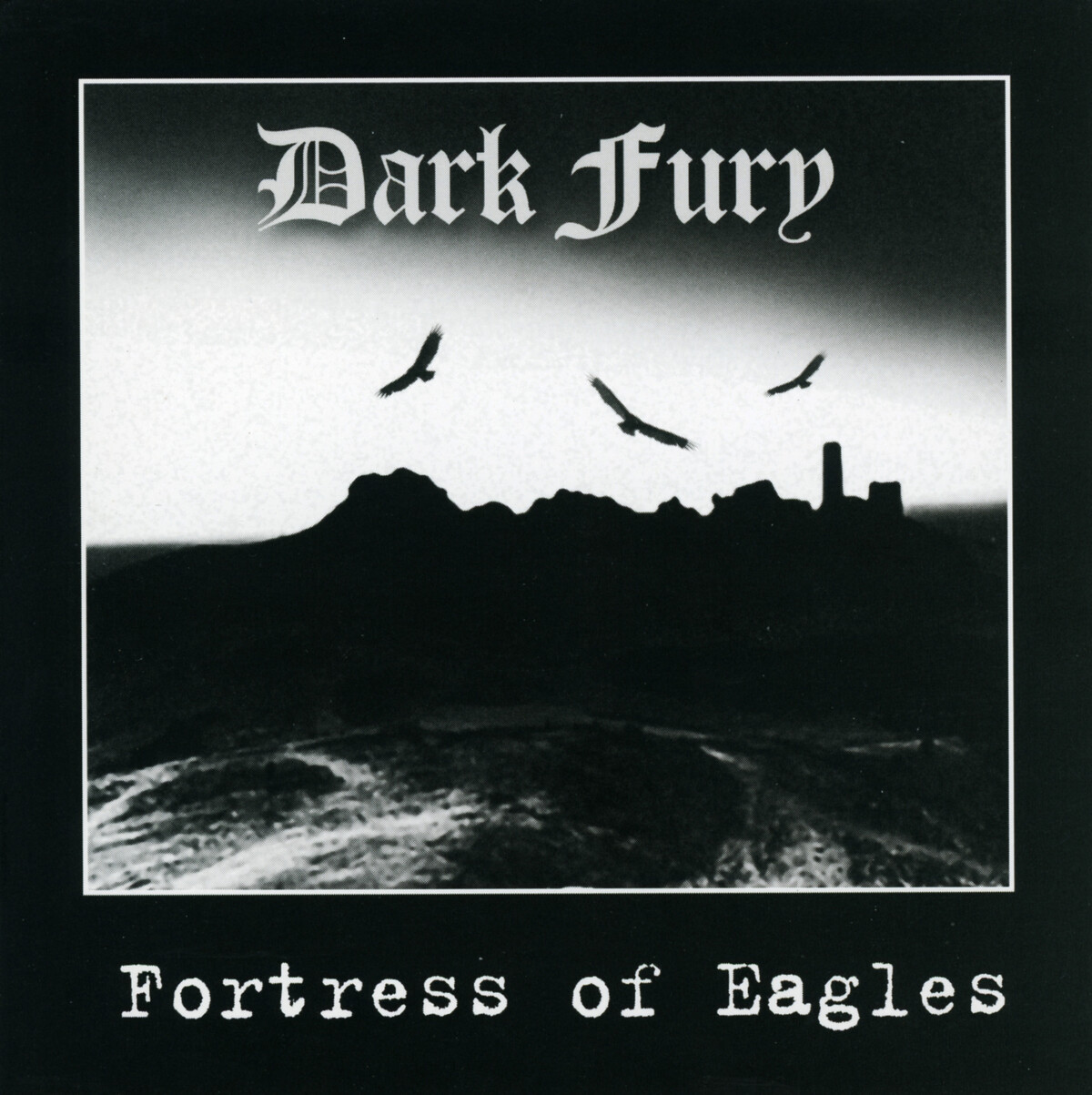 Fortress of Eagles by Dark Fury (Album, Black Metal): Reviews, Ratings ...