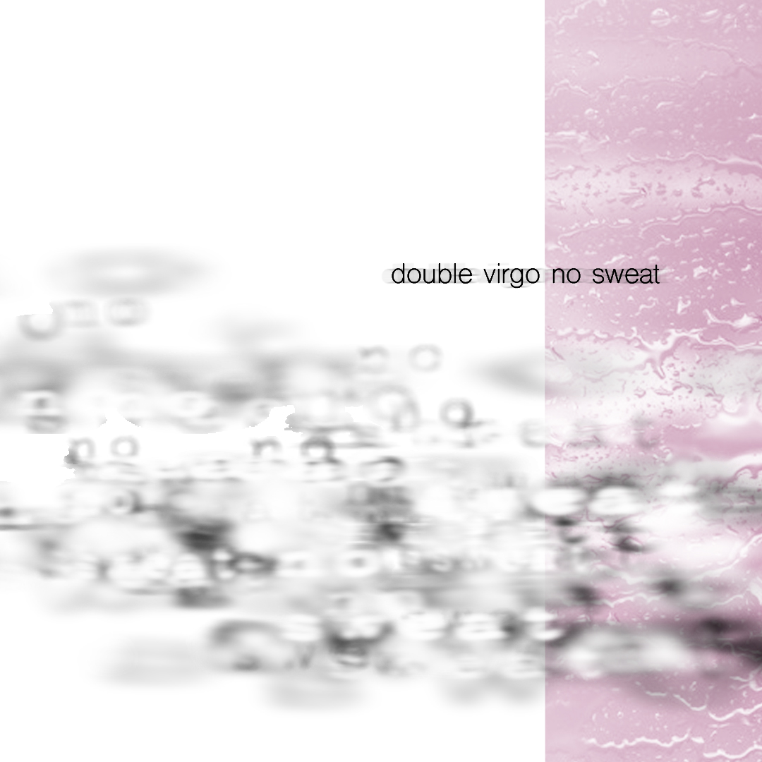 No Sweat by Double Virgo (Single, Noise Pop): Reviews, Ratings, Credits ...