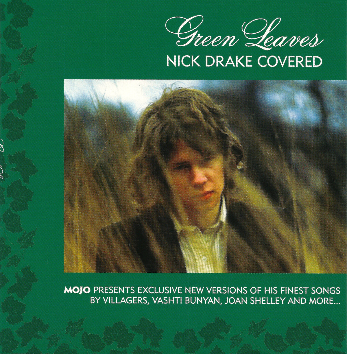 Mojo Presents: Green Leaves - Nick Drake Covered by Various Artists ...