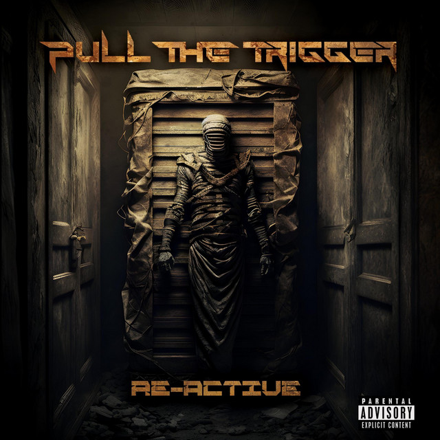 Re-Active by Pull the Trigger (Album): Reviews, Ratings, Credits, Song list - Rate Your Music