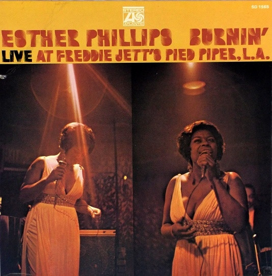 Burnin': Live at Freddie Jett's Pied Piper, L.A. by Esther Phillips ...