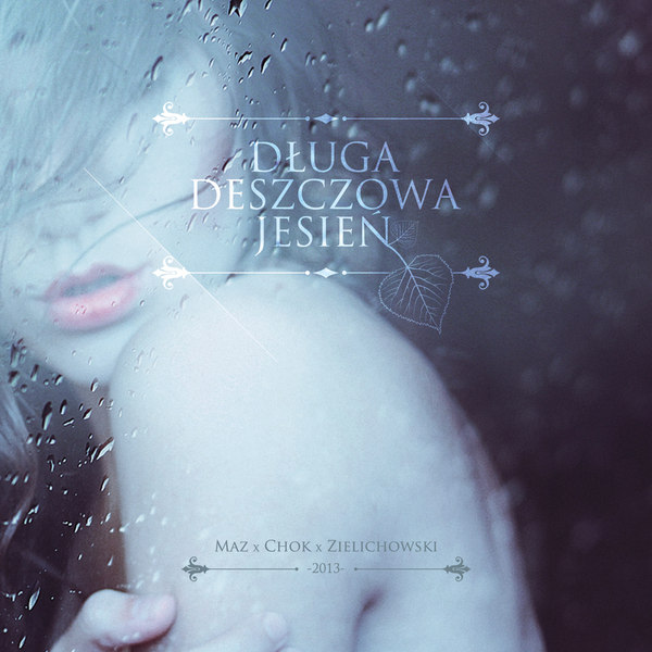 Długa deszczowa jesień by Maz, Chok & Zielichowski (Album): Reviews ...