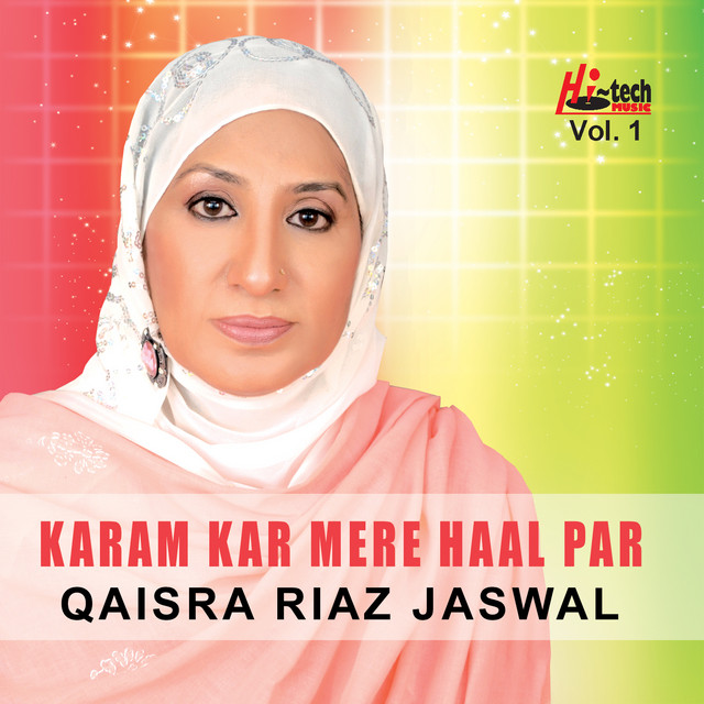 Karam Kar Mere Haal Par: Vol. 1 - Islamic Naats by قيصره رياض جسوال ...