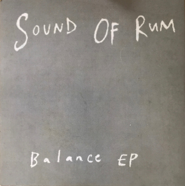 Balance EP by Sound of Rum (Album; n/a): Reviews, Ratings, Credits ...