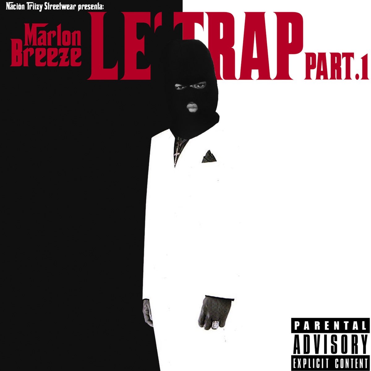 Le Trap Part. 1 by Marlon Breeze (Album): Reviews, Ratings, Credits ...
