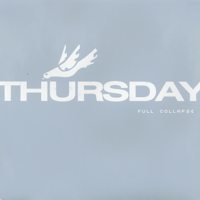 Full Collapse by Thursday (Album; Victory; VR-145): Reviews, Ratings ...