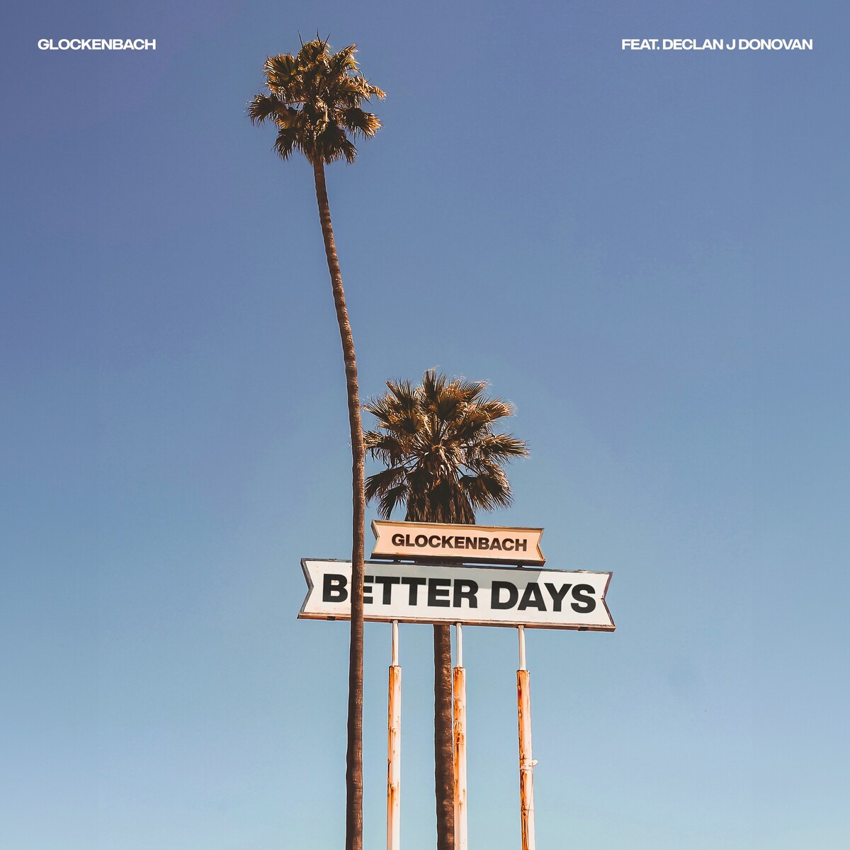 Better Days by Glockenbach (Single, Festival Progressive House ...