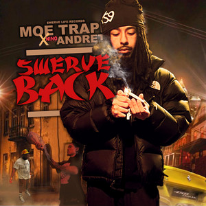 Swerve Back by Moe Trappa (Album, Plugg): Reviews, Ratings, Credits ...