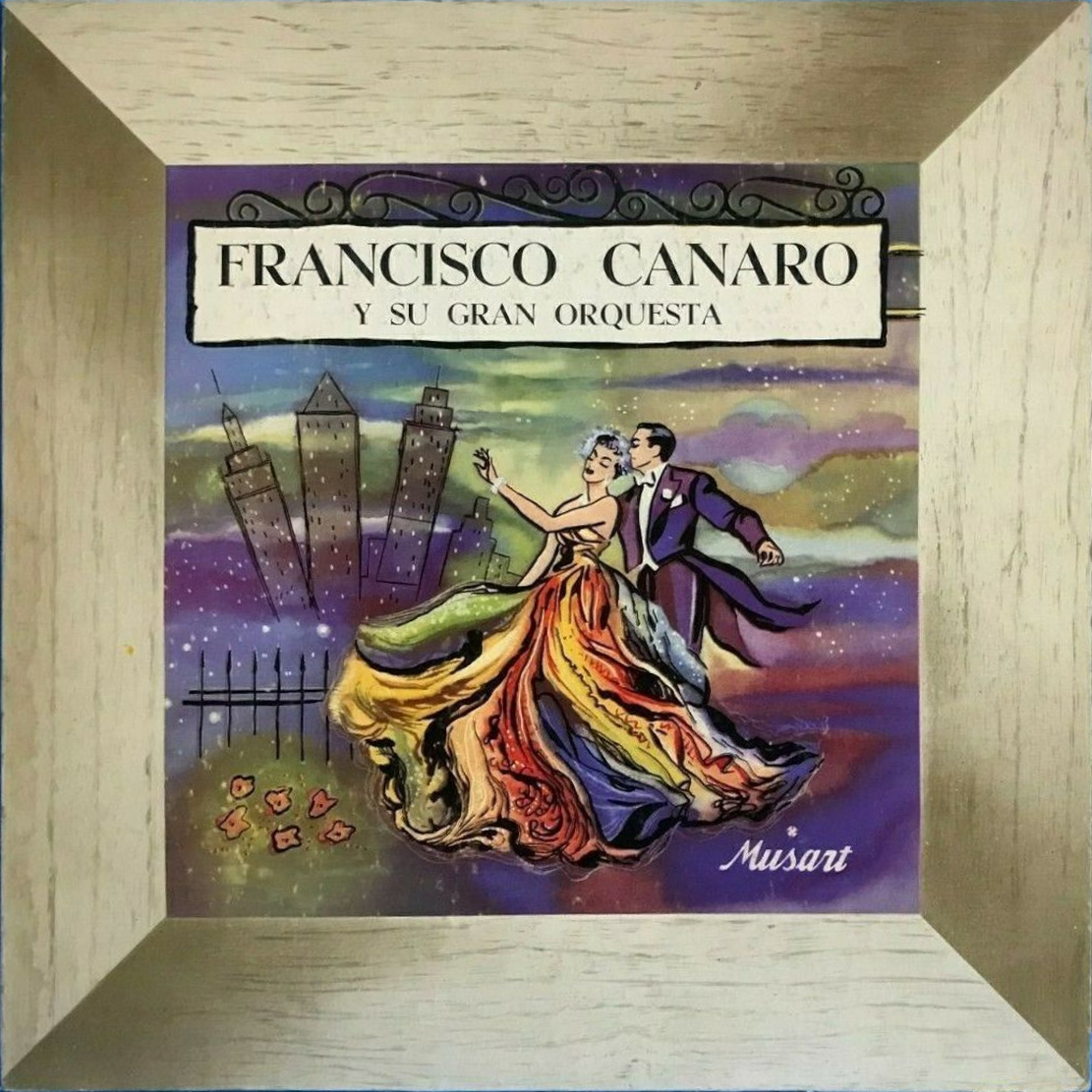 Francisco Canaro y Su Gran Orquesta by Francisco Canaro (Album ...