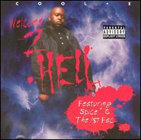 Welcome 2 Hell by Cool-E (Album, Gangsta Rap): Reviews, Ratings ...