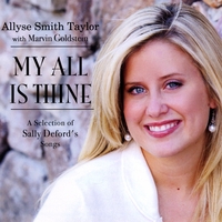 My All Is Thine by Allyse Smith Taylor (Album): Reviews, Ratings ...