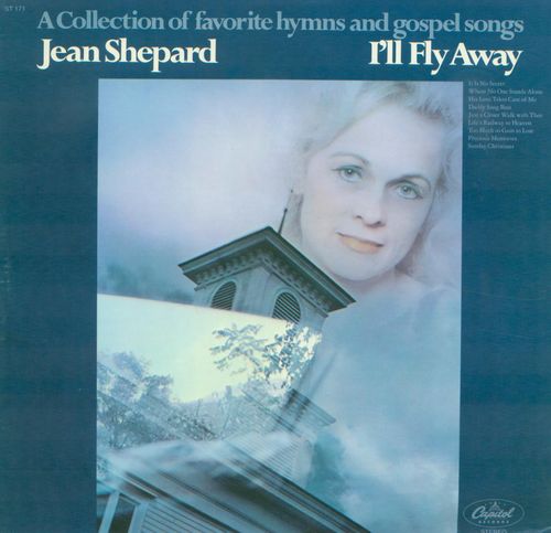 I'll Fly Away by Jean Shepard (Album, Country Gospel): Reviews, Ratings ...