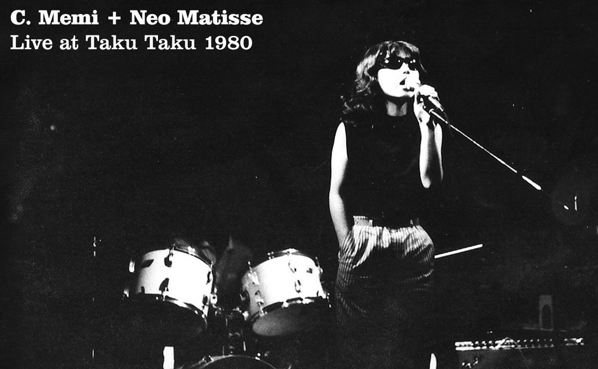 Live at Taku Taku 1980 by C. Memi + Neo Matisse (Album, New Wave ...