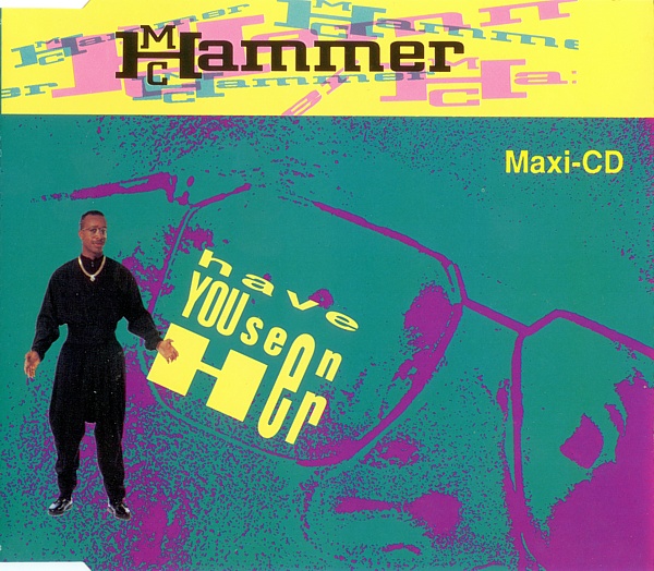 Have You Seen Her by M.C. Hammer (Single; Capitol; 560-2 04055 2 ...
