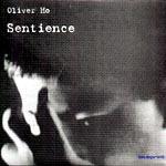 Sentience by Oliver Ho (Album, Techno): Reviews, Ratings, Credits, Song ...