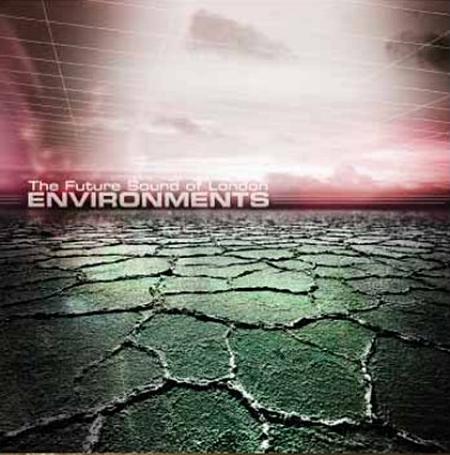 Environments by The Future Sound of London (Album; EBV; CD TOT 59 ...