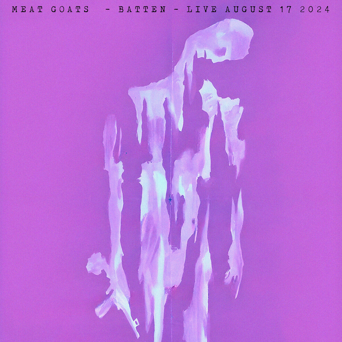 Batten - Live August 17 2024 by Meat Goats (Album): Reviews, Ratings ...