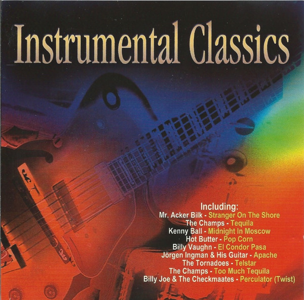 Instrumental Classics by Various Artists (Compilation, Pop Rock ...