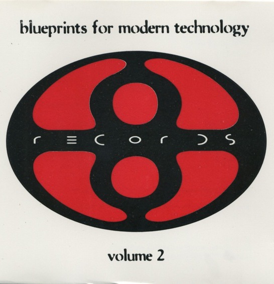 Blueprints for Modern (Techno)logy Vol. 2 by Various Artists ...
