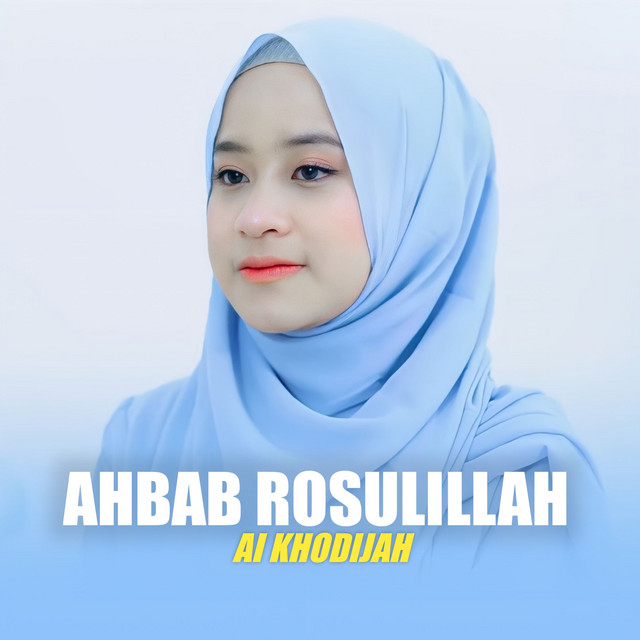 Ahbab Rosulillah by Ai Khodijah (Single, Qasidah modern): Reviews ...