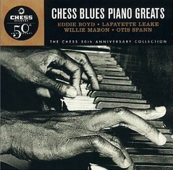 Chess Blues Piano Greats by Various Artists (Compilation): Reviews ...