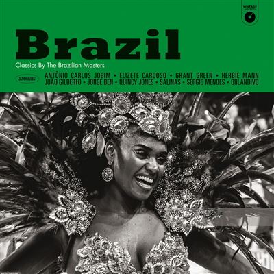 Brazil: Classics by the Brazilian Masters by Various Artists ...