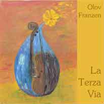 La Terza Via by Olov Franzén (Album, Modern Classical): Reviews ...