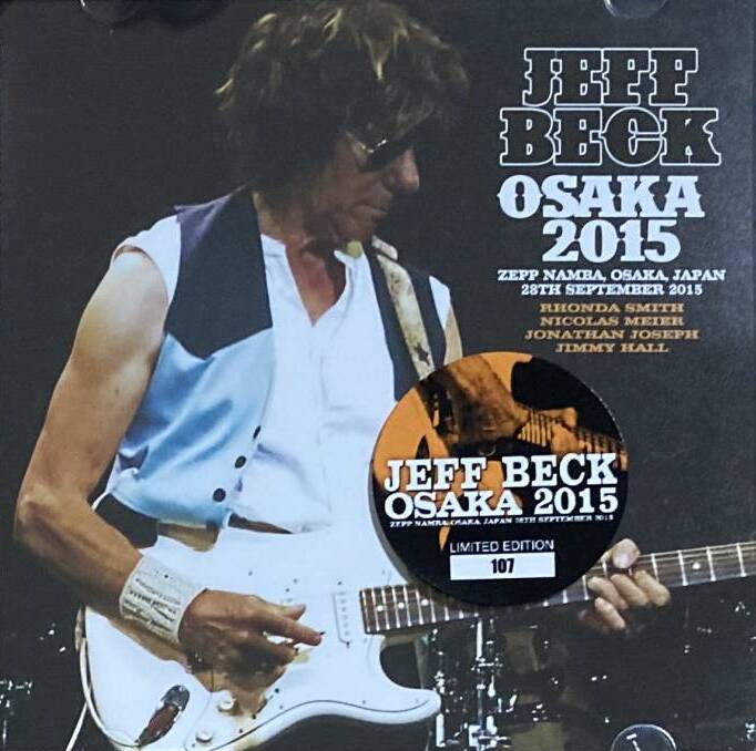 Osaka 2015 by Jeff Beck (Bootleg): Reviews, Ratings, Credits, Song list ...