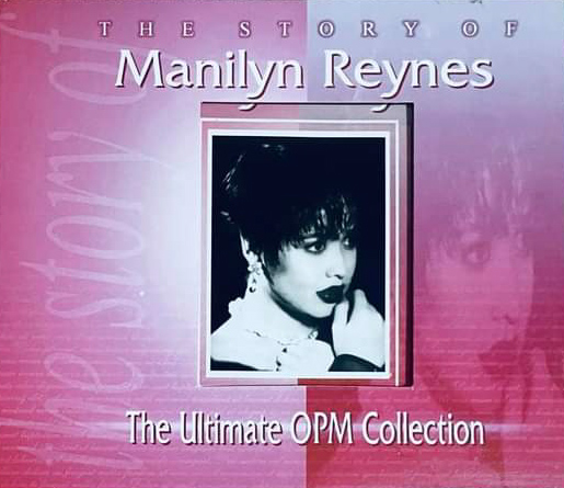 The Ultimate OPM Collection: The Story of Manilyn Reynes by Manilyn ...
