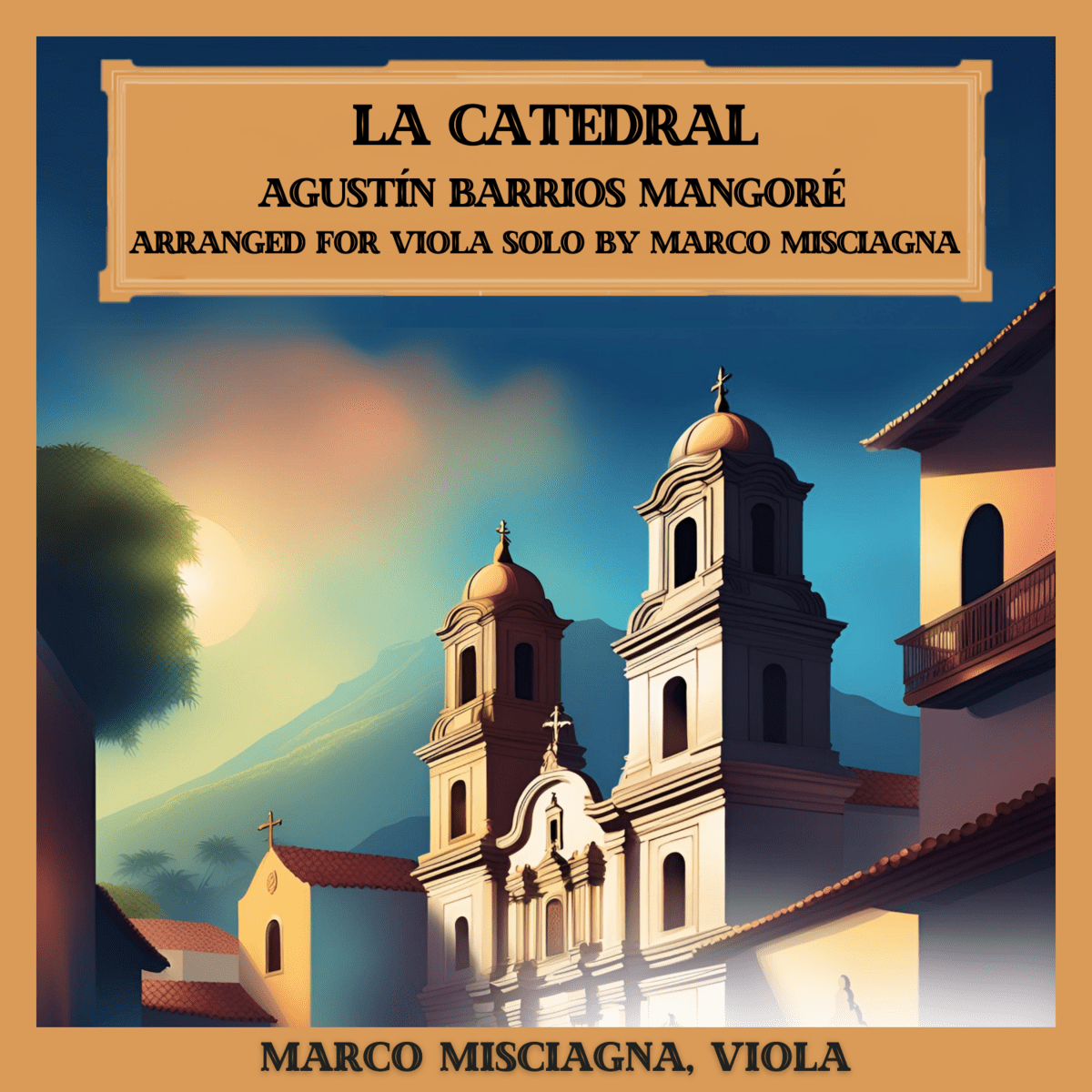 Agustín Barrios Mangoré: La Catedral, Arranged for Viola Solo by Marco ...